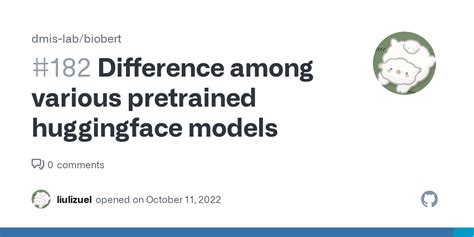 difference among various pretrained huggingface models · issue 182
