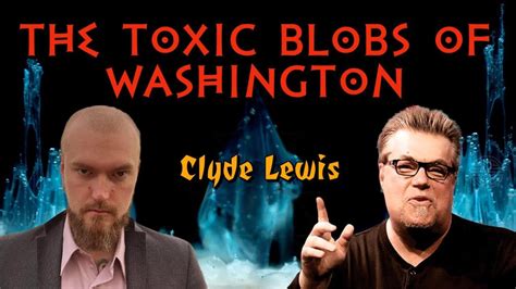 The Toxic Blobs Of Oakville Washington 1994 Clyde Lewis