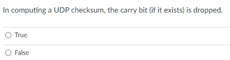 Solved In Computing A UDP Checksum The Carry Bit If It Chegg