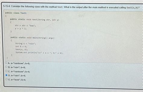 5 15 6 Consider The Following Class With The Method Test What Is The