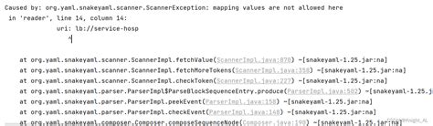 org yaml snakeyaml scanner ScannerException mapping values are not allowed here CSDN博客