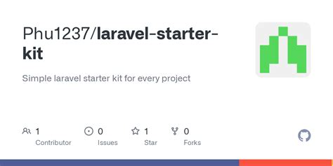 Github Phu Laravel Starter Kit Simple Laravel Starter Kit For Every Project