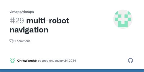 Multi Robot Navigation · Issue 29 · Vlmapsvlmaps · Github