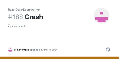 Crash · Issue 188 · Razordevsdeep Aether · Github