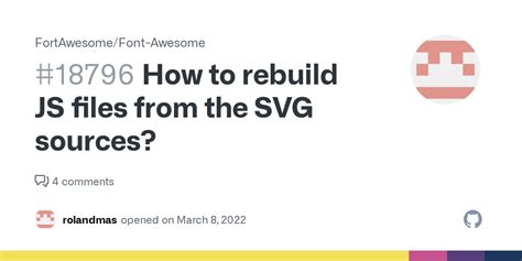How To Rebuild Js Files From The Svg Sources · Issue 18796