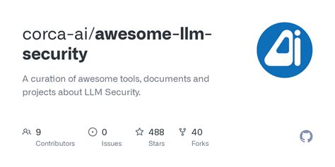 Github Corca Aiawesome Llm Security A Curation Of Awesome Tools Github Corca Aiawesome Llm Security A Curation Of Awesome Tools
