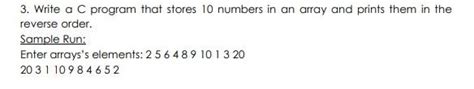 Solved Write A C Program That Stores Numbers In An Chegg