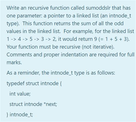 Solved Write An Recursive Function Called Sumoddslr That Has
