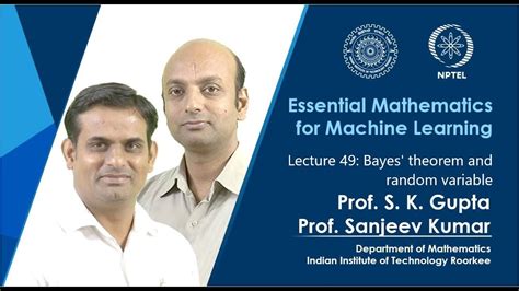 Lecture 49 Bayes Theorem And Random Variables Youtube