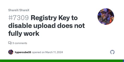 Registry Key To Disable Upload Does Not Fully Work · Issue 7309 · Sharexsharex · Github