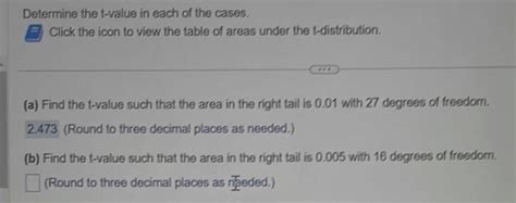 [answered] determine the t value in each of the cases click the icon to