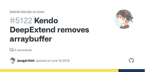 kendo deepextend removes arraybuffer · issue 5122 · telerik kendo ui