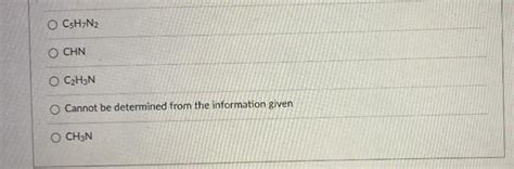 Solved A Compound Containg Only C H And N Given That It
