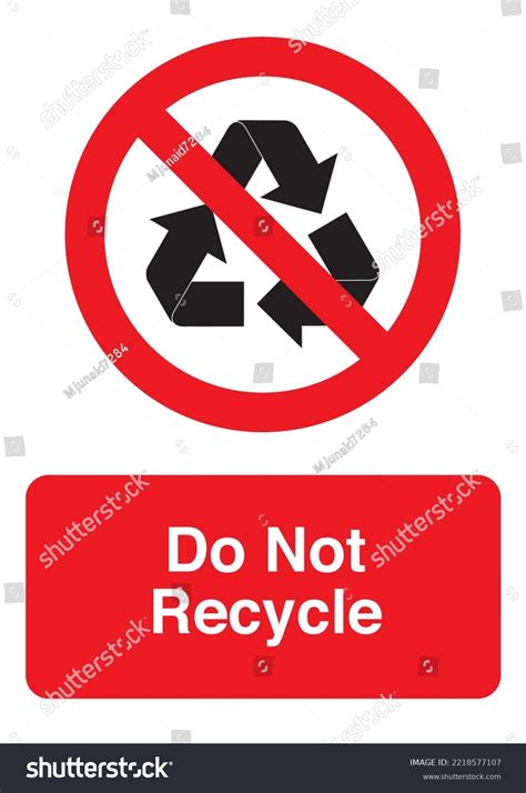 Do Not Recycle Safety Sign Stock Vector Royalty Free 2218577107