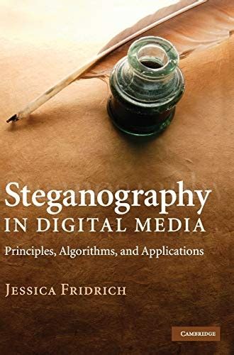 Steganography In Digital Media Principles Algorithms And