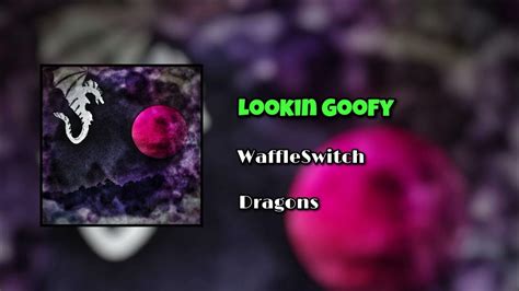 Waffleswitch Lookin Goofy Ft Locks Youtube
