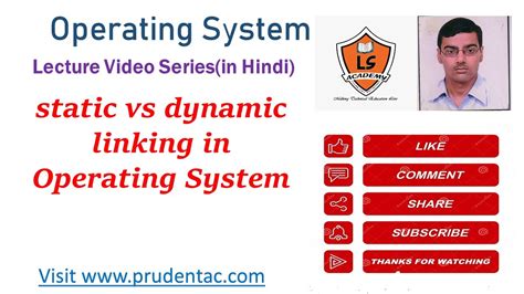 Static Vs Dynamic Linking In Operating System Youtube