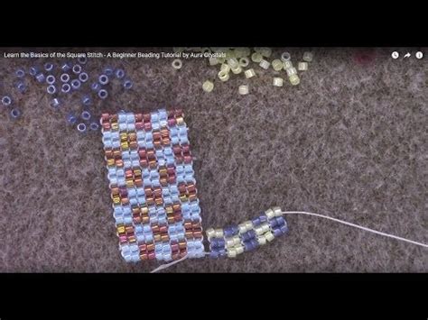Learn The Basics Of The Square Stitch A Beginner Beading Tutorial By Aura Crystals YouTube