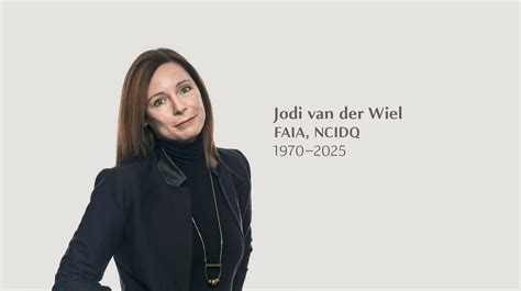 In Memory Jodi Van Der Wiel Faia Ncidq Moody Nolan