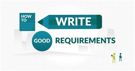 How To Write Effective Requirements Explained With Examples