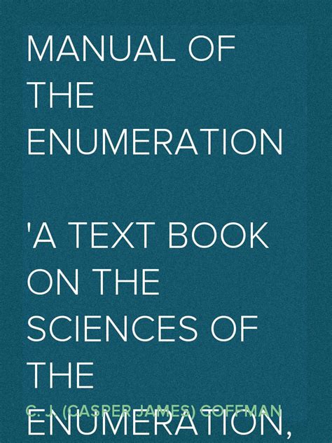 Manual Of The Enumeration A Text Book On The Sciences Of The