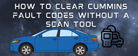 How To Clear Cummins Fault Codes Without A Scan Tool