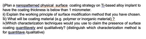 Solved Ipian A Nanopatterned Physical Surface Coating Strategy On Ti