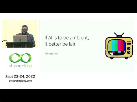 Strange Loop Conference Talk Fight Ai Bias With Bias From Strange Loop Conference Class Central