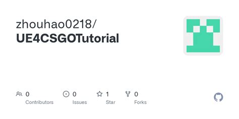 GitHub Zhouhao UE CSGOTutorial
