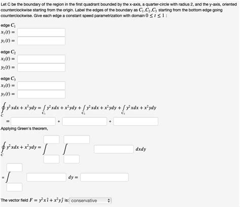 Solved Let C Be The Boundary Of The Region In The First Chegg