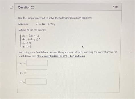 solved use the simplex method to solve the following maximum