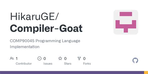 Github Hikaruge Compiler Goat Comp90045 Programming Language Implementation