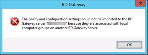 Fixing Event Id 2002 The Policy And Configuration Settings Could Not Be Imported To The Rd