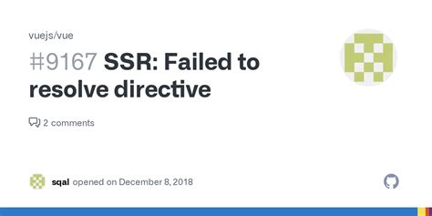 ssr failed to resolve directive · issue 9167 · vuejs vue · github