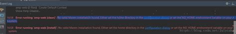 No Valid Maven Installation Found Either Set The Home Directory In The Configuration Dialog 解决