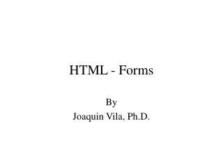PPT Mastering FORMs In HTML Comprehensive Guide For Web Developers PowerPoint Presentation