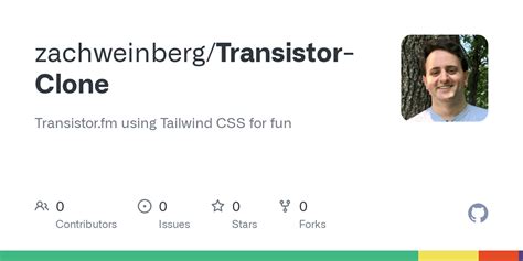 GitHub Zachweinberg Transistor Clone Transistor Fm Using Tailwind CSS For Fun