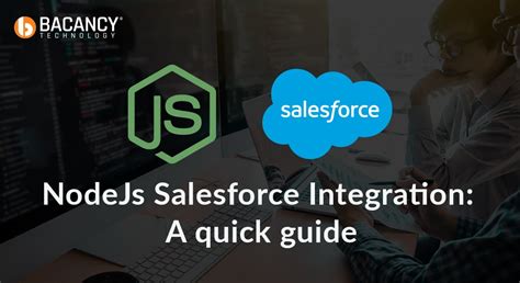 A Quick Guide On Nodejs Salesforce Integration Using Jsforce