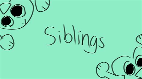 Siblings Bfb Tpot Youtube