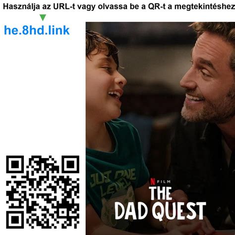 The Dad Quest Ingyenes Online Megtekintés