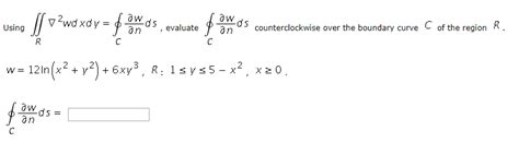 solved d s 5 counterclockwise over the boundary curve c of