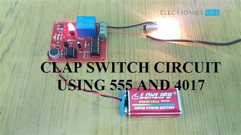Clap Switch Circuit For Devices Circuit Working And Applications