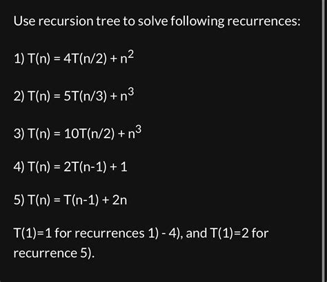 solved use recursion tree to ﻿solve following