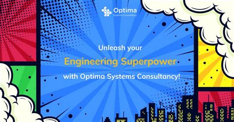 Engineeringheroes Unleashsuperpower Systemsthinking Justtherightamount Optima Systems