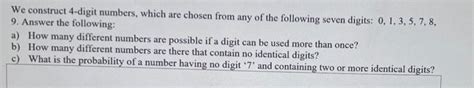 Solved We Construct 4 Digit Numbers Which Are Chosen From