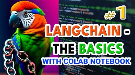 Langchain Basics Tutorial Llms Prompttemplates With Colab Youtube