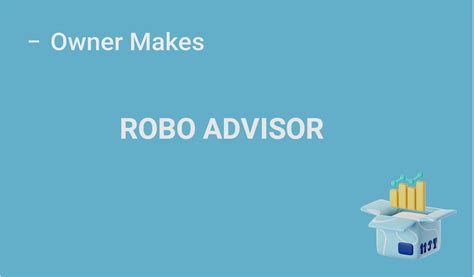 How Much Does A Robo Advisor Owner Make Businessplan