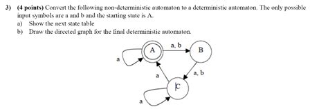 Solved 3 4 Points Convert The Following Non Deterministic