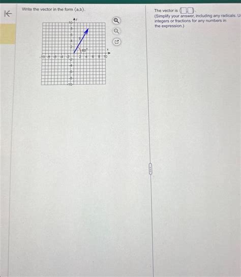 Solved Write the vector in the form a,b . The vector is | Chegg.com