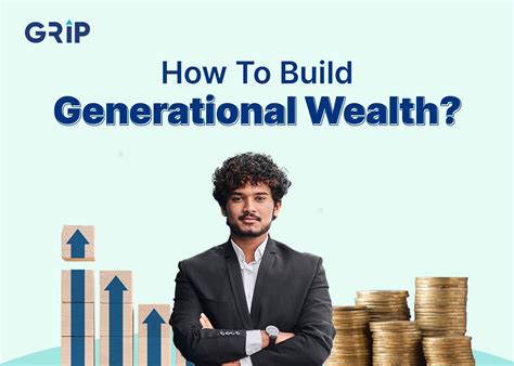 From Rags To Riches Building Generational Wealth In India